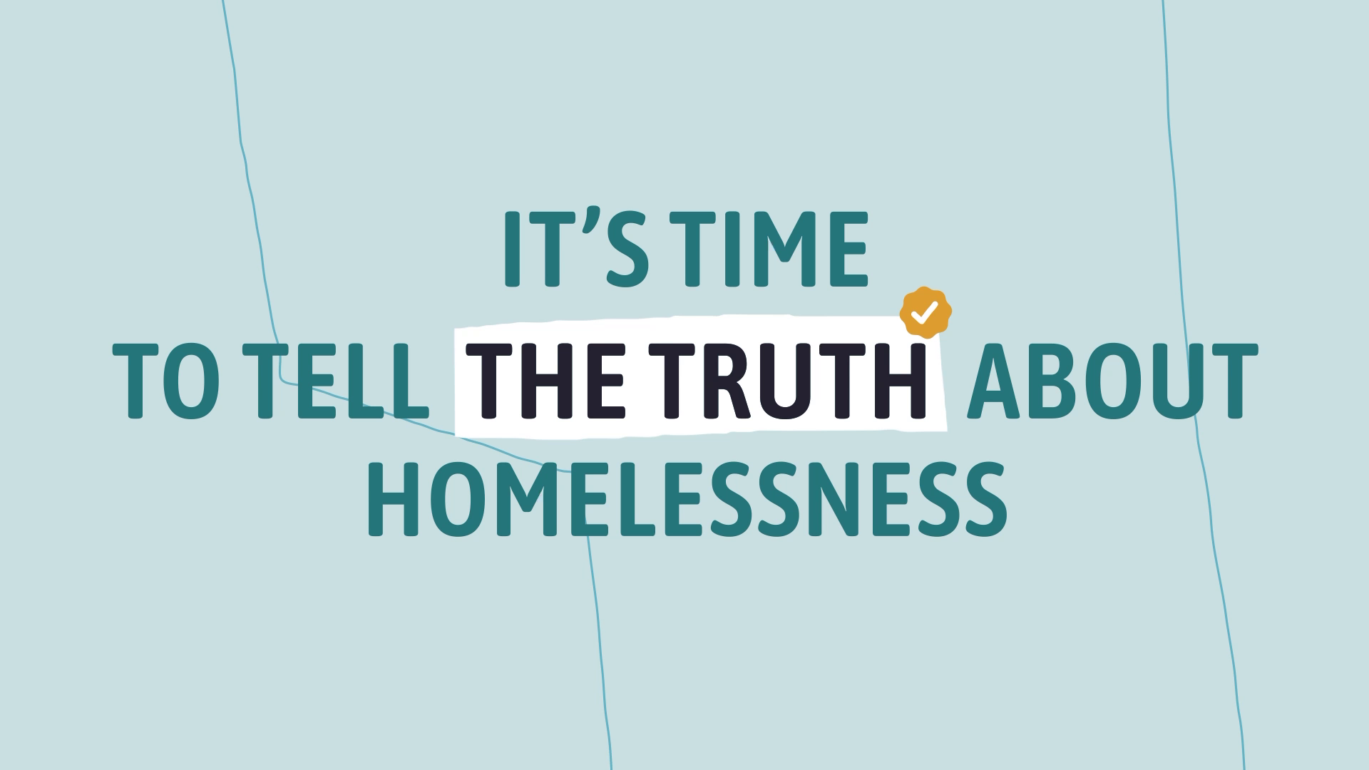Spread the truth about homelessness - Community Solutions